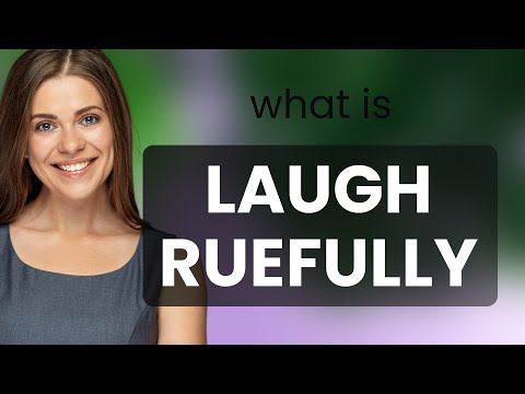Laugh Ruefully: Understanding the Phrase