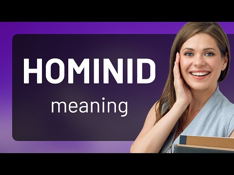Hominid | HOMINID meaning