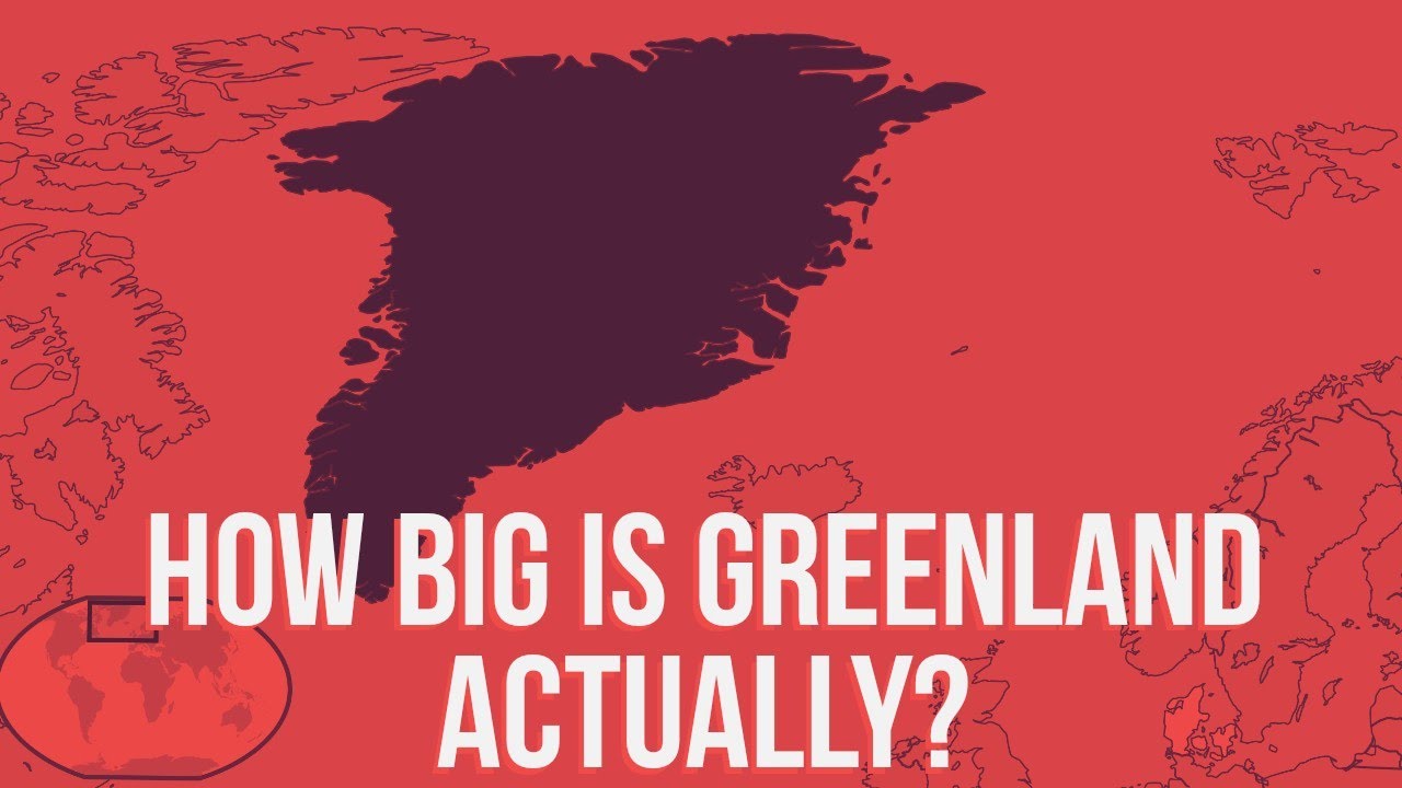 Greenland - How BIG is Greenland Actually?