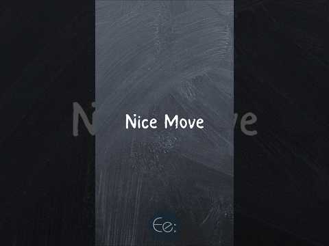 Nice Move 👏 What Does It Mean? #english #phrases #expression #meaning #idioms #slang #esl #tips