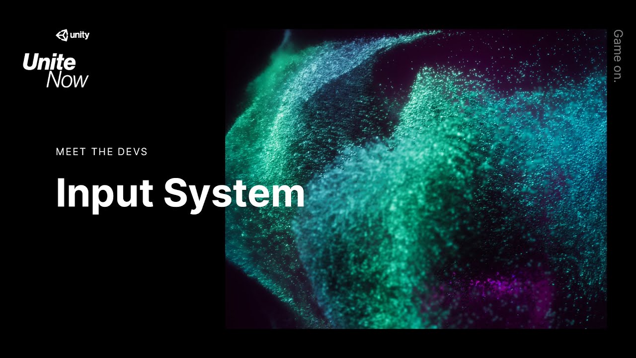 Meet the Devs: Input System | Unite Now 2020