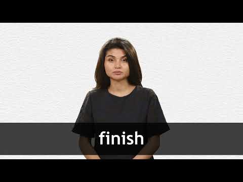 FINISH - Definition & Translations | Collins English Dictionary