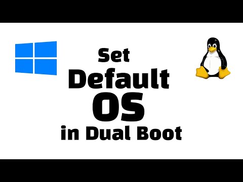 How to Change Default Boot OS in Dual Boot: Linux or Windows