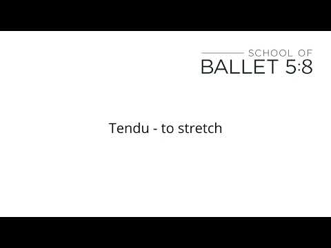 How to Pronounce Ballet Terms | Tendu