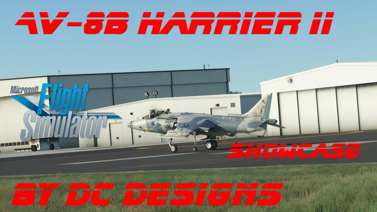 Microsoft Flight simulator 2020 Featuring: the AV-8B Harrier II by DC ...