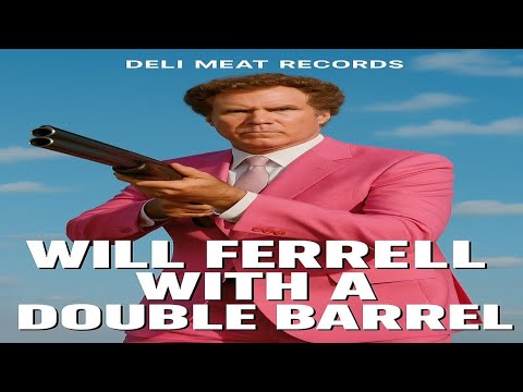 B-radical - Will Ferrell with a Double Barrel (Audio)