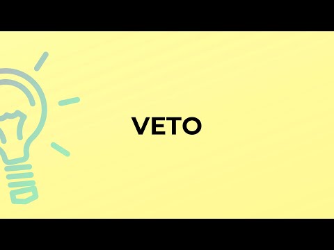 What is the meaning of the word VETO?