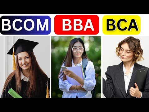 B.Com × BBA × BCA Which one is Better Course? BCOM VS BCA Which is Better? bba vs bca | bcom vs bba