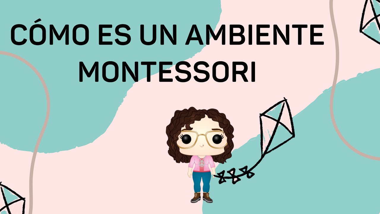 CÓMO es un AMBIENTE MONTESSORI | Alma Montessori