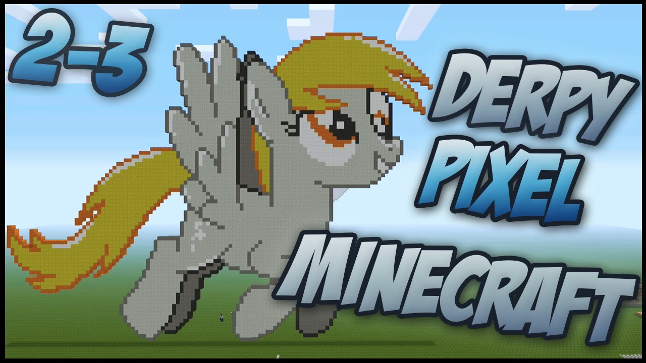 Derpy Minecraft Tutorial pt 2-3