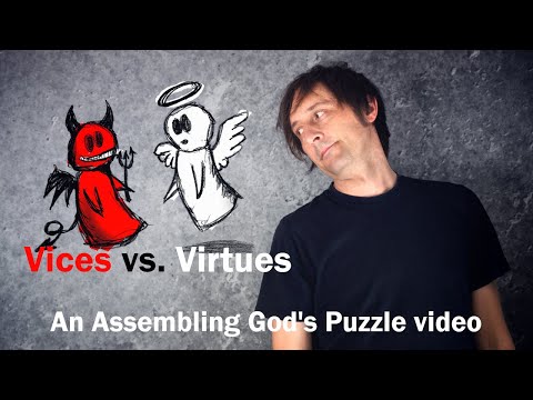 AGP 17 Vices versus Virtues