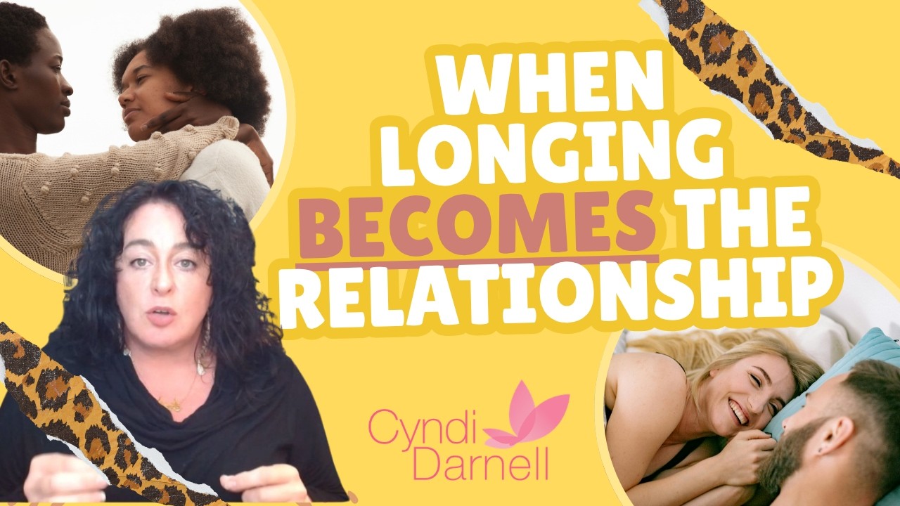 When Longing Becomes The Relationship
