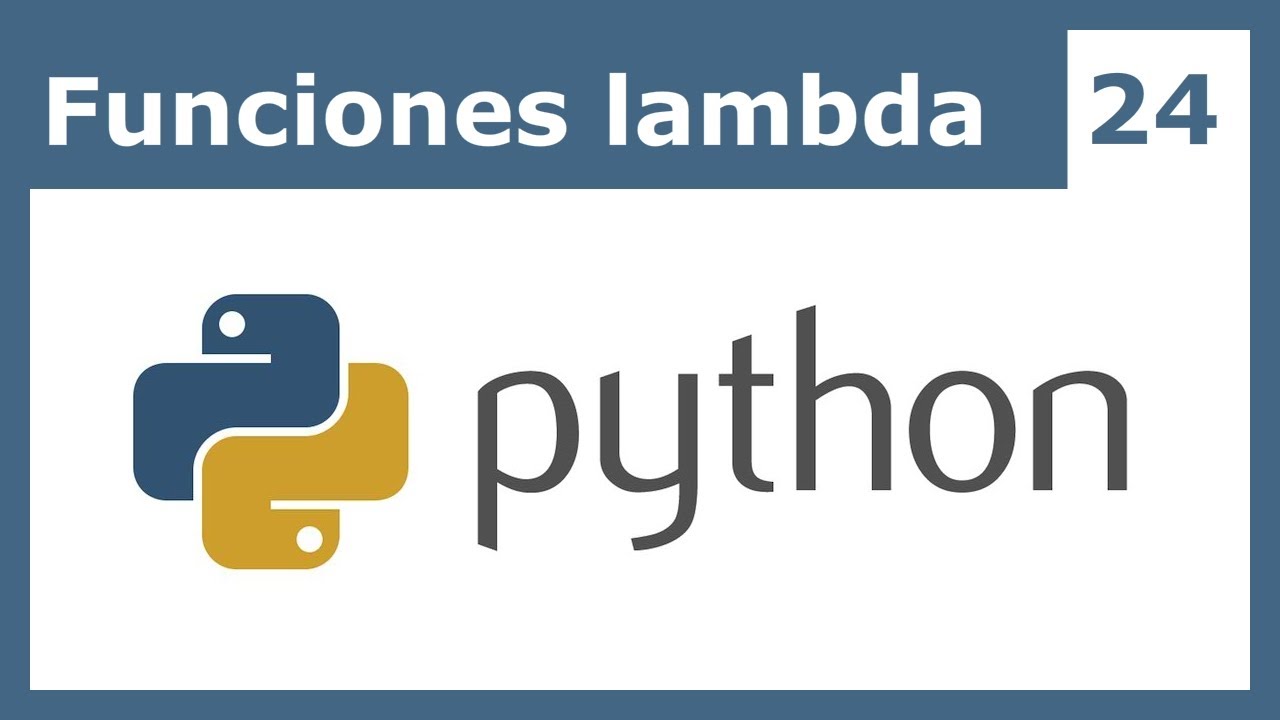 Tutorial Python 24: Funciones lambda