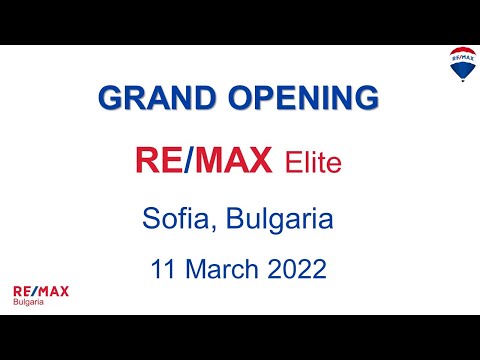 Grand Opening - RE/MAX Elite, Sofia (11.03.22)