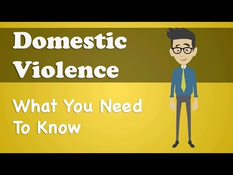 Domestic Violence - What You Need To Know