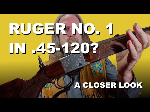 Ruger No. 1 ...in .45-120? (4K)
