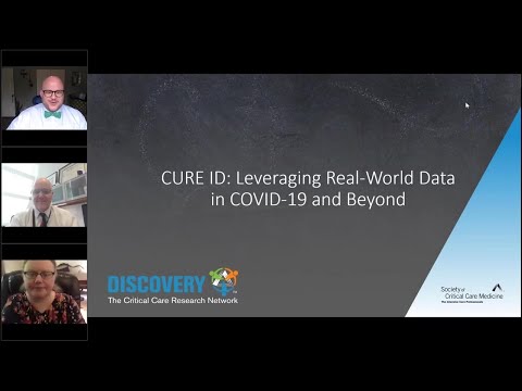 CURE ID: Leveraging Real World Data in COVID-19 and Beyond