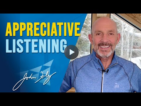 John Foley-Appreciative Listening