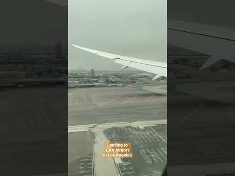 Landing to LAX Airport in Los Angeles
