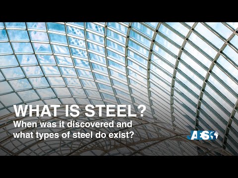 What is steel? When was it discovered? What types of steel do exist? Which are its applications?