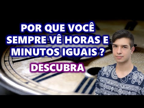 SIGNIFICADO DAS HORAS IGUAIS - Saiba horário por horário