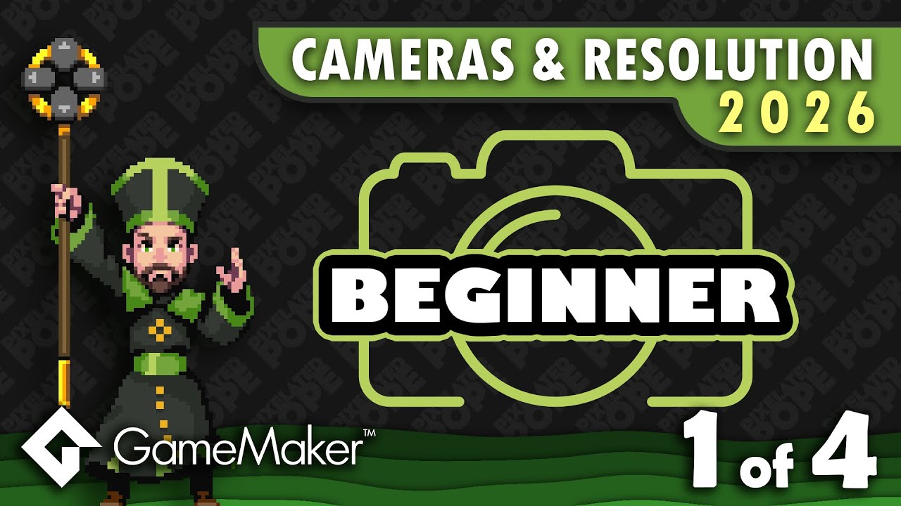 GameMaker - Cameras & Resolution 2026 -- PART 1 -- Beginner