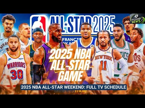 2025 NBA All-Star Weekend: Full TV schedule