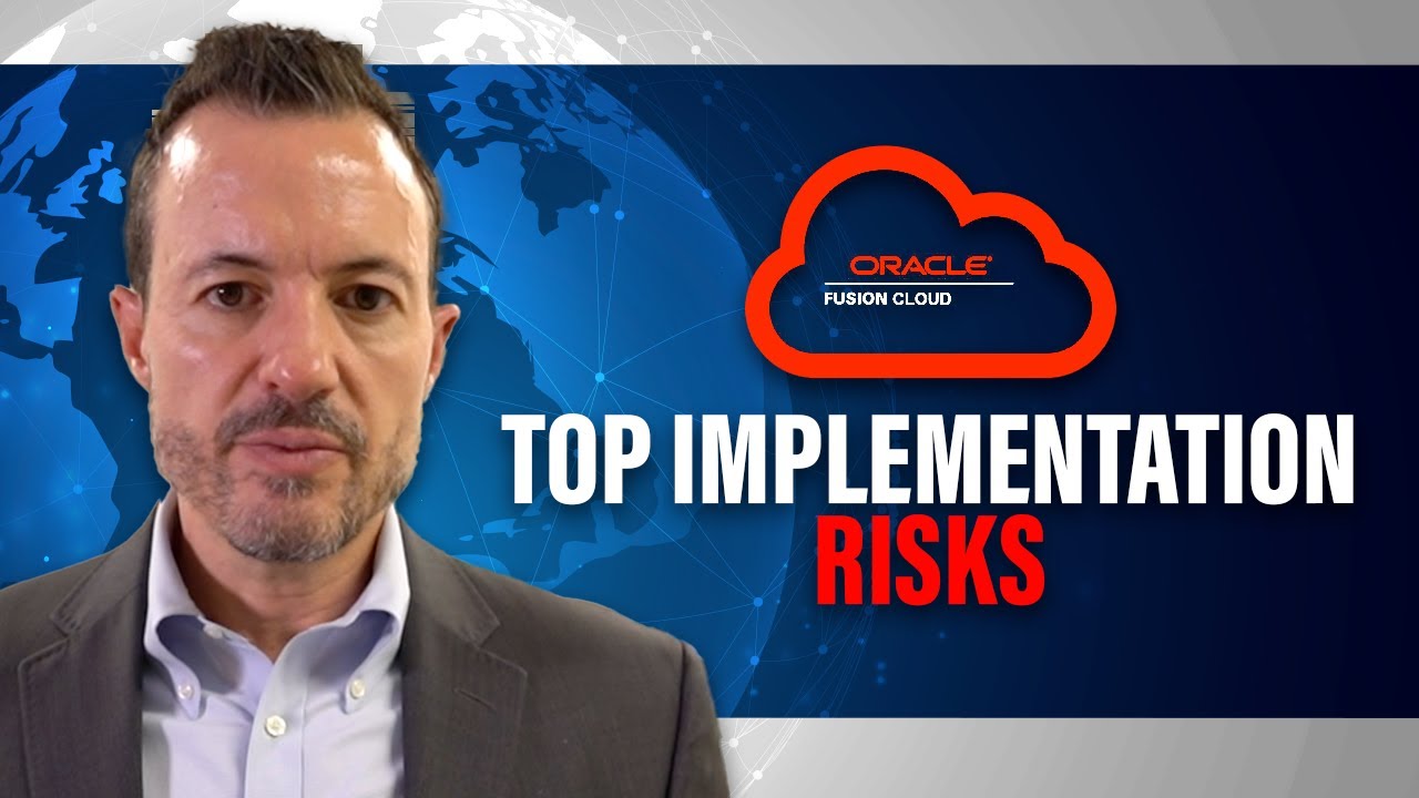 Top Oracle Fusion Cloud ERP Implementation Risks and Mitigation Strategies