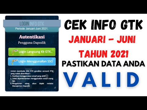CARA CEK INFO GTK PERIODE JANUARI - JUNI TAHUN 2021