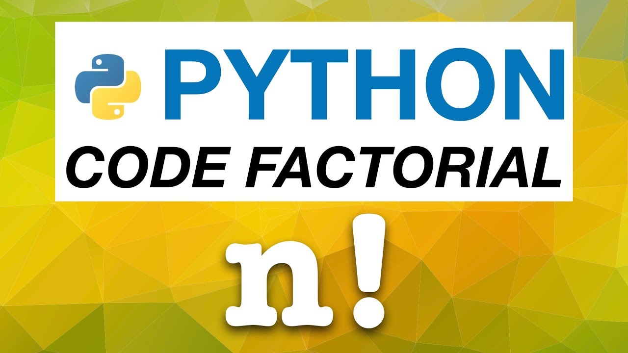 How to Code Factorial in Python using Recursion | Python Programming Tutorial for Beginners