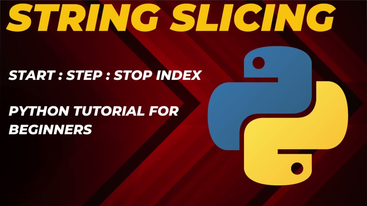 Mastering String Slicing in Python - A Beginner's Guide | start : step : stop index | What and How?