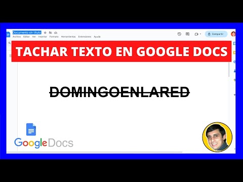 Cómo TACHAR TEXTO en GOOGLE DOCS