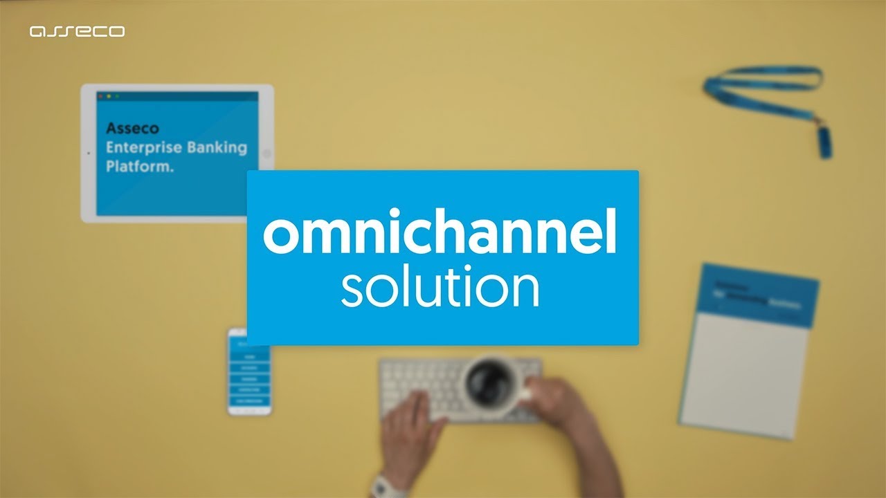 Asseco Omnichannel - corporate banking following your business