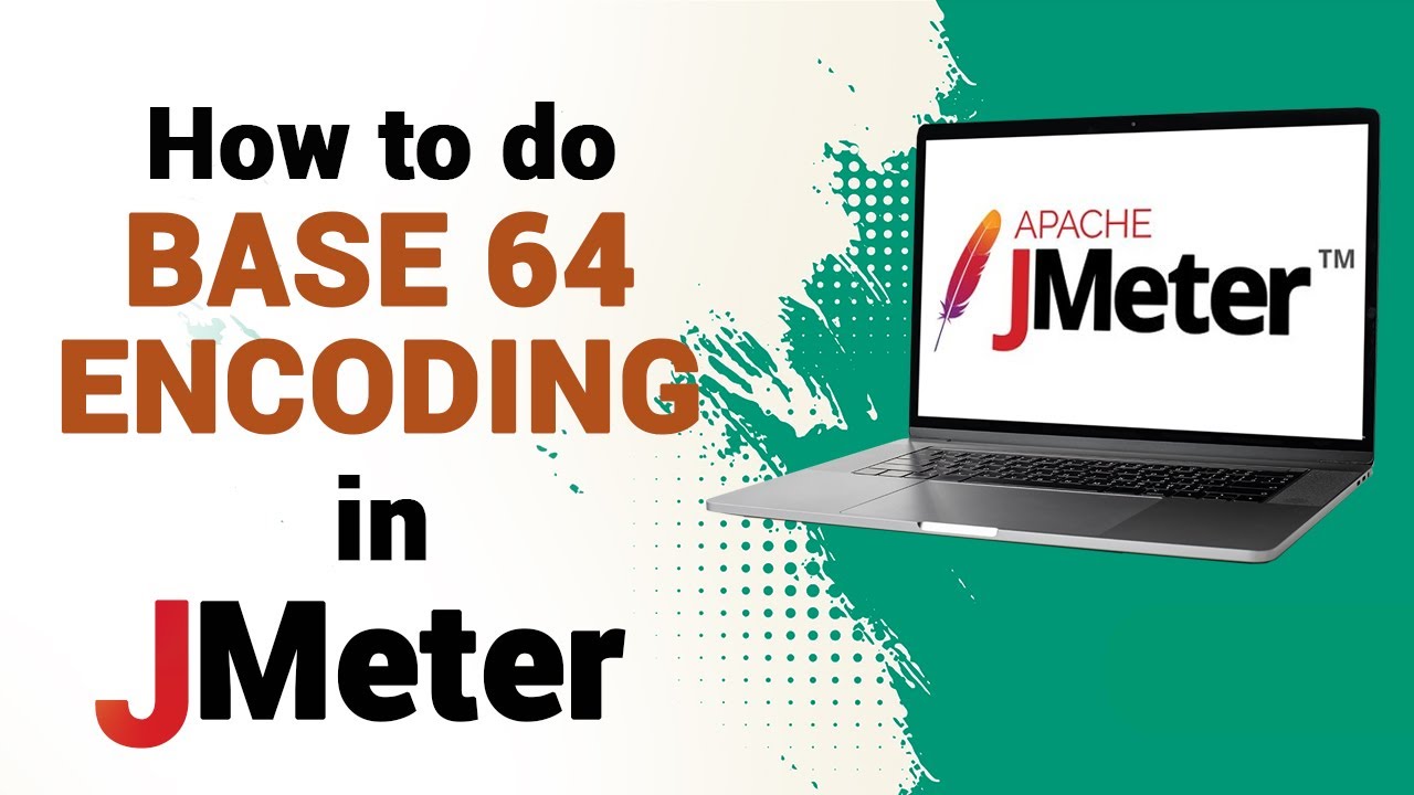 How to do Base 64 Encoding in JMeter (A Step-by-Step Guide)