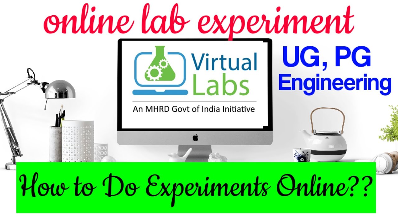 Virtual Labs, How to do Practical Online ?