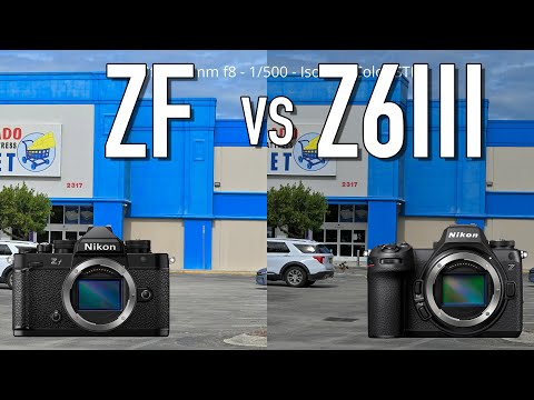 Nikon Z6 III vs Zf: Video comparison