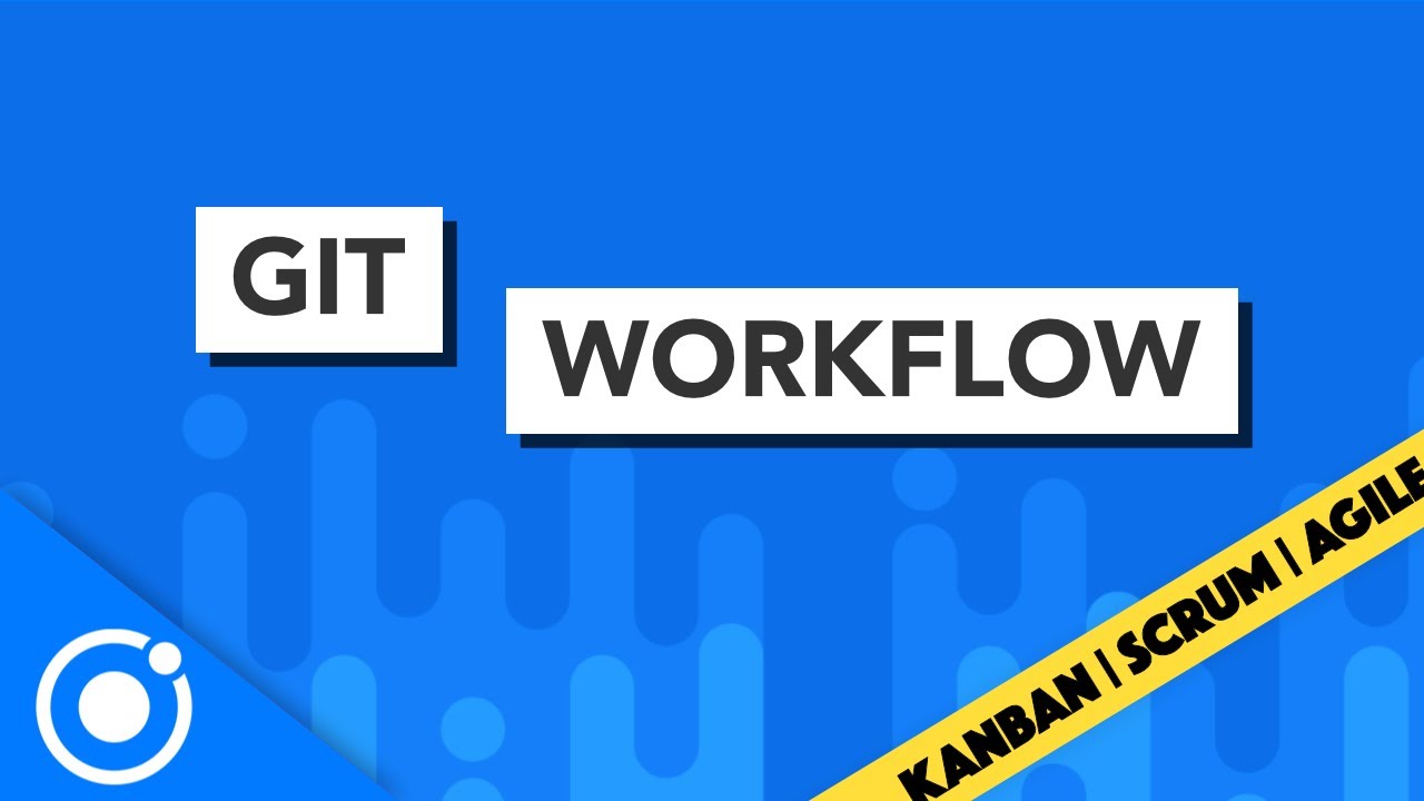 Git Workflow and Project Management for Ionic Projects