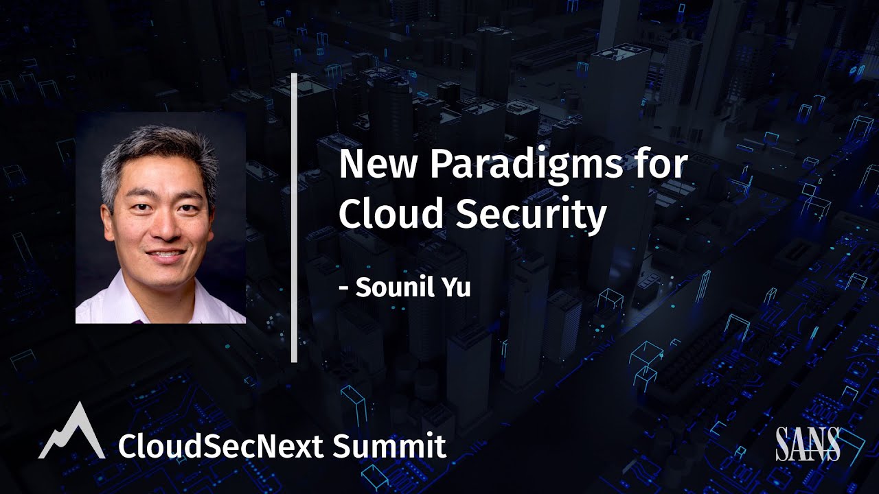 New Paradigms for Cloud Security: Keynote