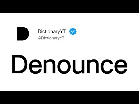 Denounce Meaning in English