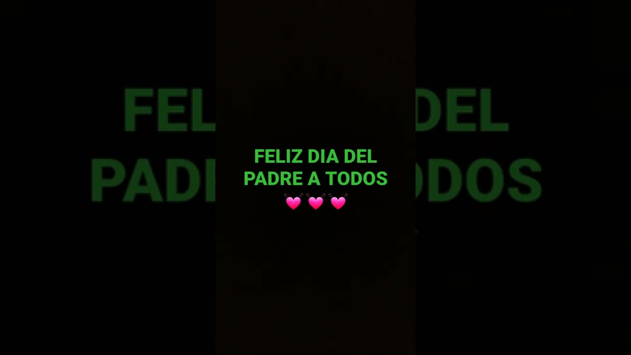 FELIZ DÍA DEL PADRE