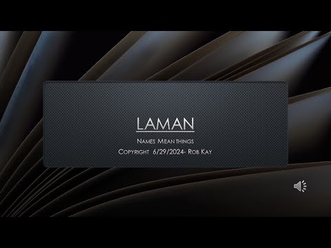 Laman- Names Mean Things