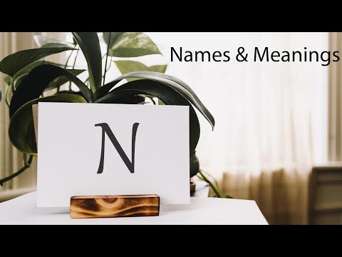 Meanings of names starting with letter N - Part 05