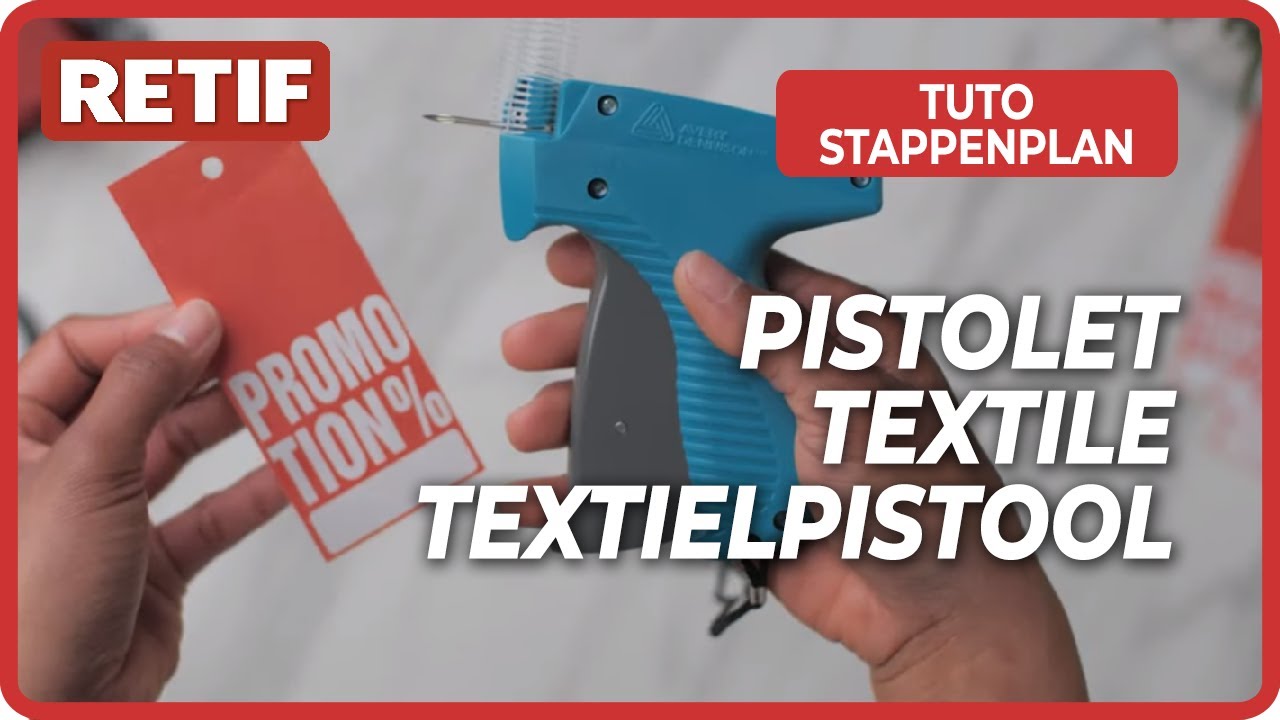 Comment utiliser un pistolet textile ?