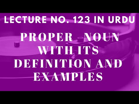 Proper noun Lecture No. 123 in Urdu