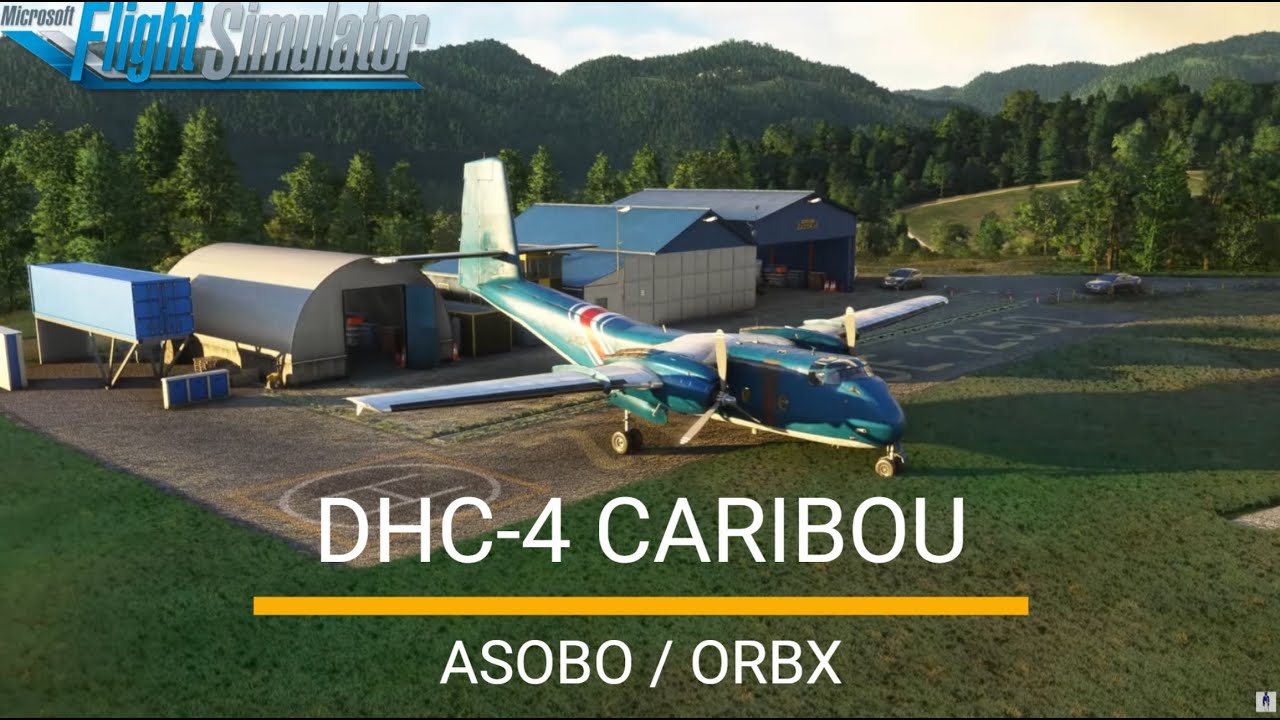 DHC-4 CARIBOU review flight - Videos & Streams - Microsoft Flight ...