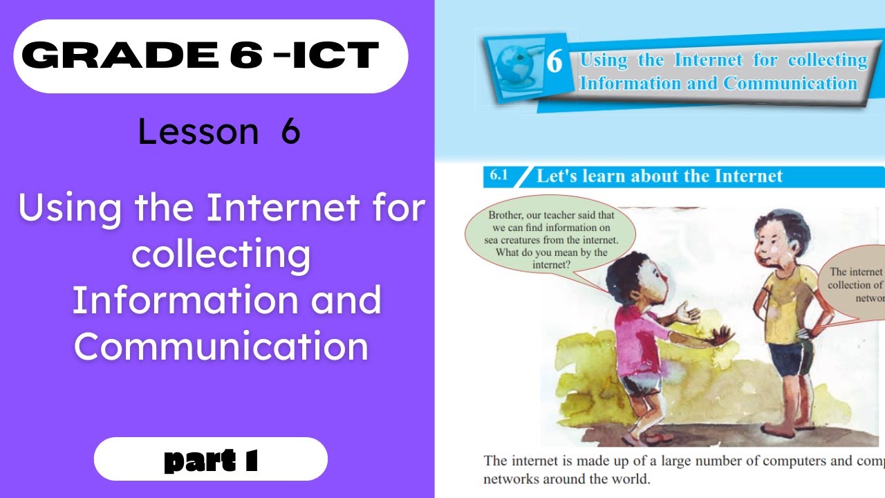 Grade 6 ICT Lesson 6 |Using Internet for collecting information |Part 1@ApeICTPanthiya-ByMaduka