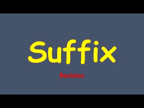 What are suffixes? | suffixes for kids | how to learn suffix