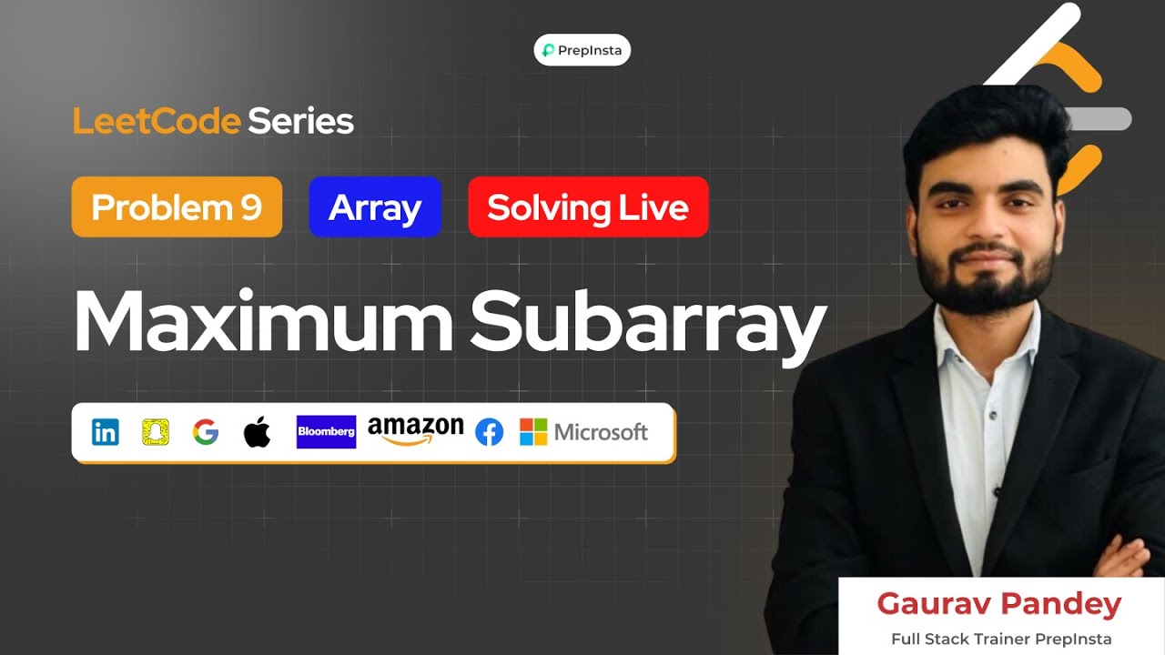 Day 9: LeetCode Coding Problem | Maximum Subarray Problem Solution | 150 Days LeetCode Q&A Challenge