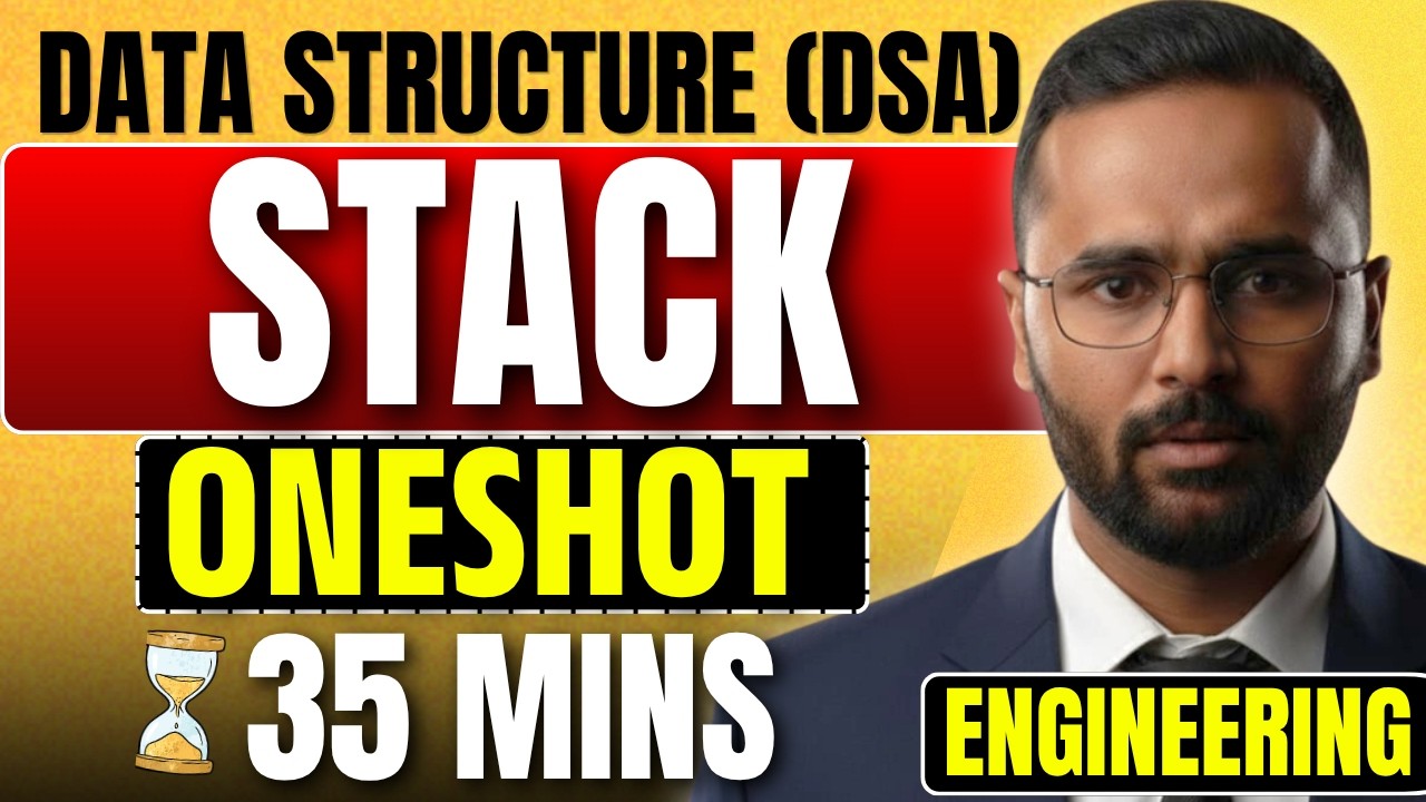 Stack | One Shot in 35 Minutes  | Data Structure (DSA) | Pradeep Giri Sir