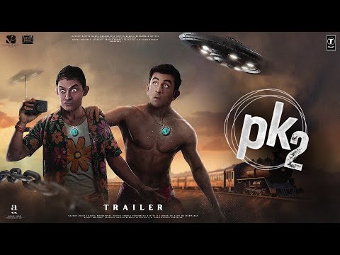 PK 2: Returns - Trailer | Aamir Khan & Ranbir Kapoor | Rajkumar Hirani | Anushka | Releasing in 2024